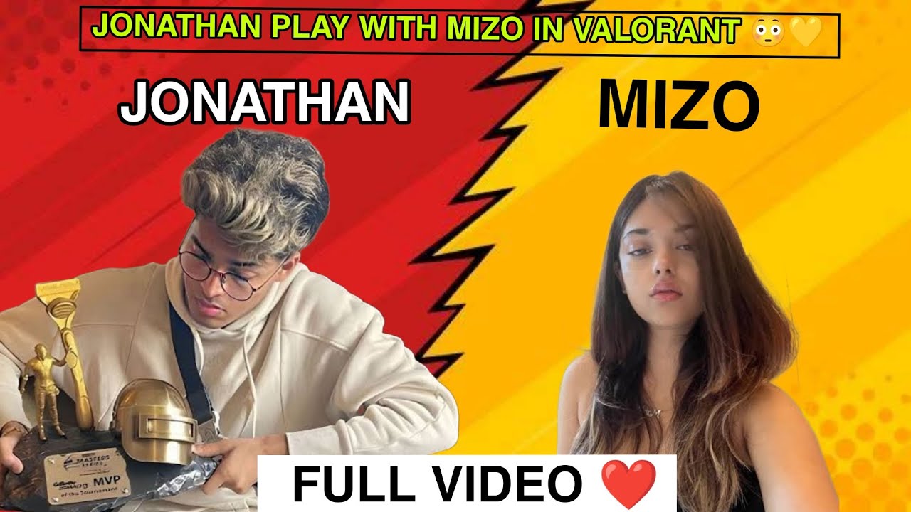 JONATHAN PLAYING WITH MIZO🥰😳 | VALORANT TEAM DEATHMATCH | JONATHAN ...