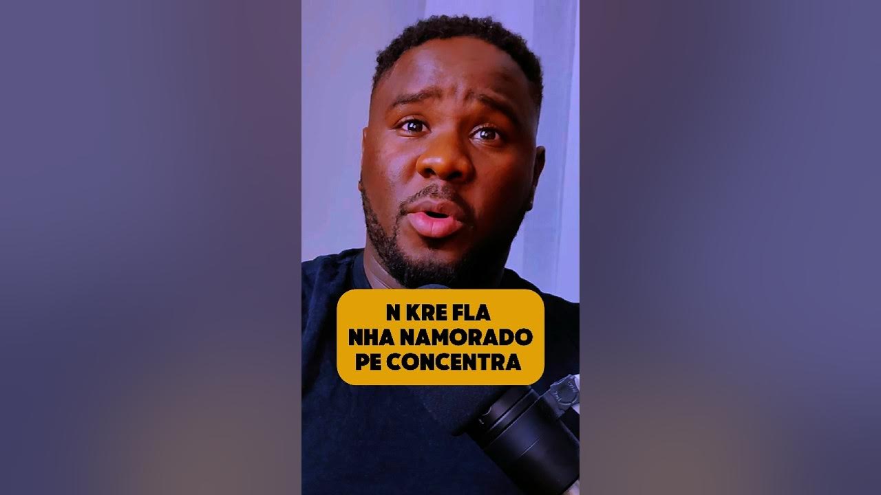 n kre fla nha namorado pe concentra pmd .... - YouTube