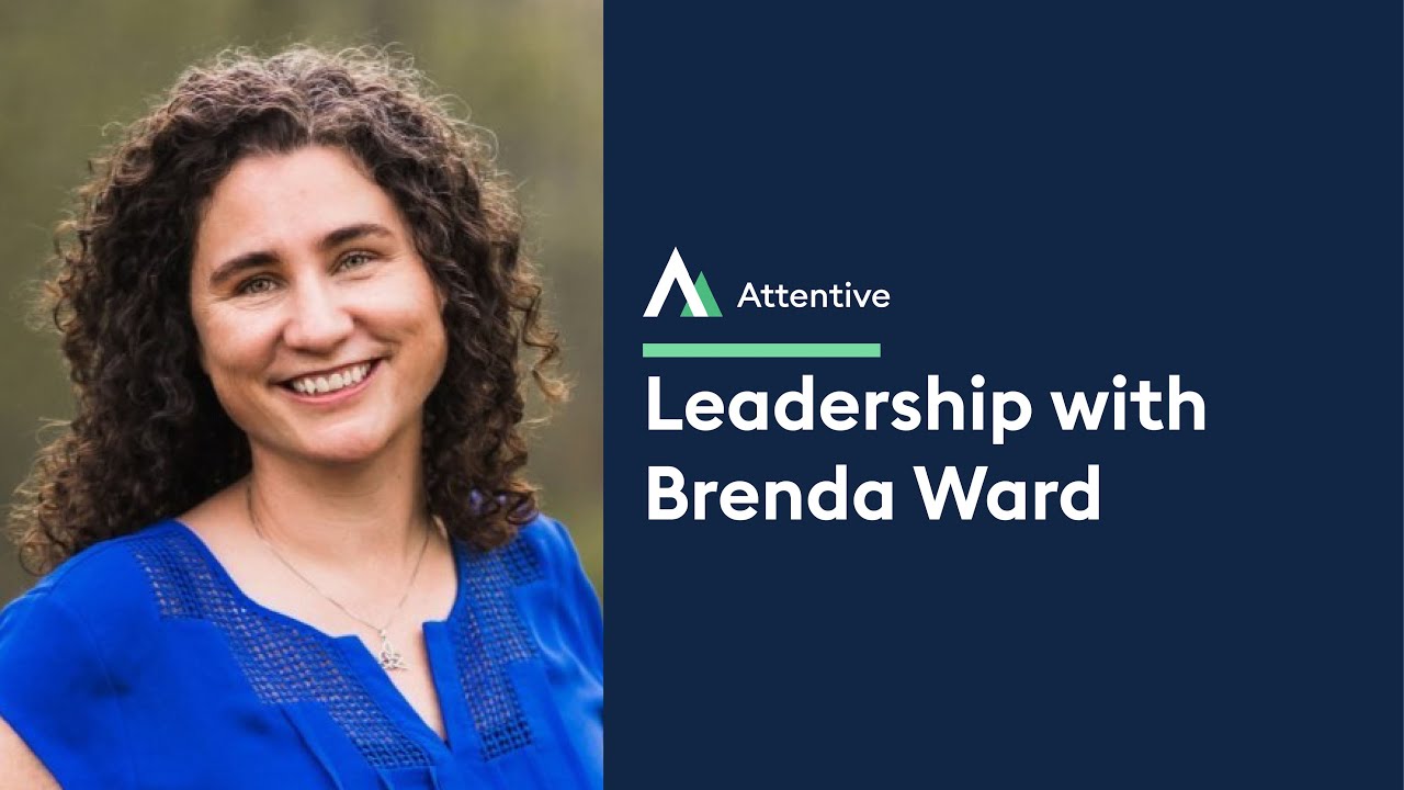 Leadership with Brenda Ward | Attentive.ai - YouTube