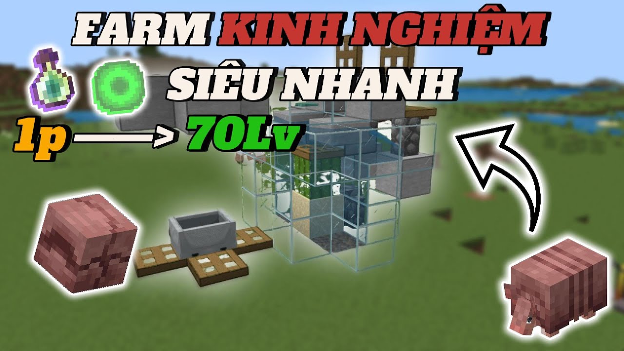 Hướng Dẫn Xây Máy Farm Kinh Nghiệm 1p Lên Lv70 Minecraft Bedrock 1.21 ...