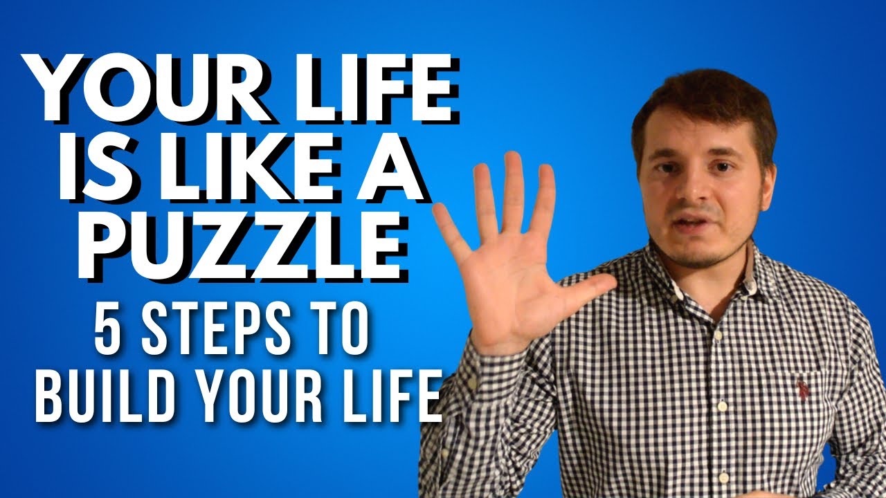 5 Steps Build A Puzzle To Build Your Life Day 236 YouTube 5 Steps Build A Puzzle To Build Your Life Day 236 YouTube