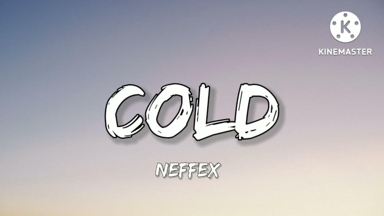 NEFFEX - Cold (Lyrics) - YouTube