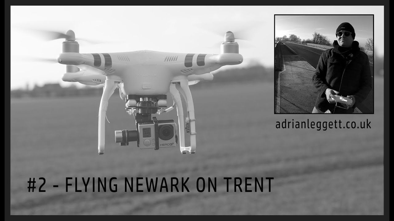 Nether Lock Wier - Newark on Trent - DJI Phantom 2 Quadcopter - YouTube