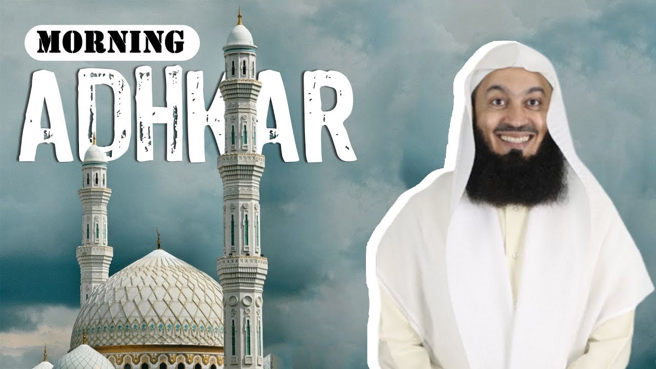 Morning Athkar Live | Start Your Day with Peace – Mufti Menk - YouTube
