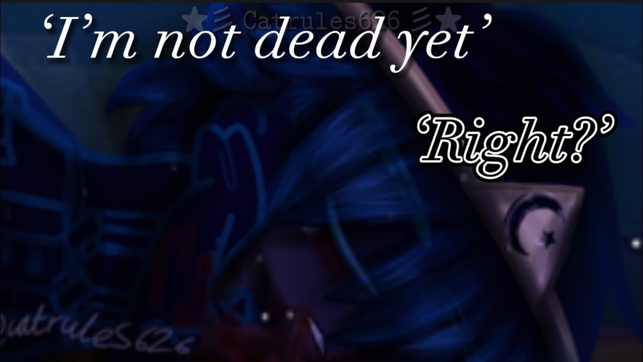 ‘I’m not dead yet’ // toxic swadmare // gacha // meme // inspired ...