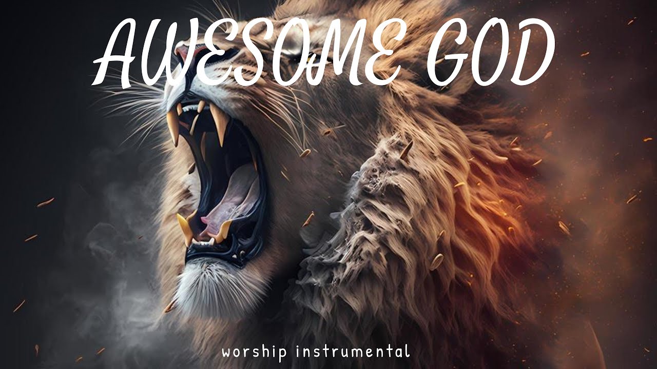 Intense Worship Instrumental - AWESOME GOD - PRAYER MUSIC - YouTube
