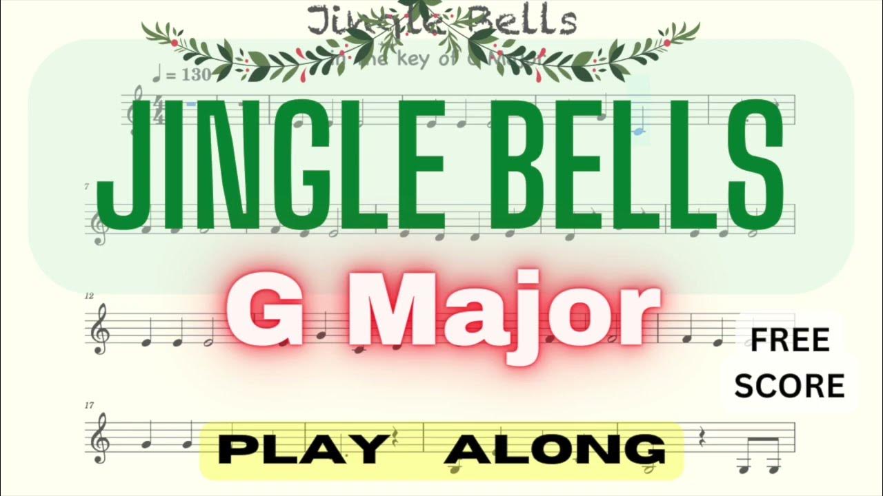 JINGLE BELLS - G Major - SCORE + BACKING TRACK - YouTube