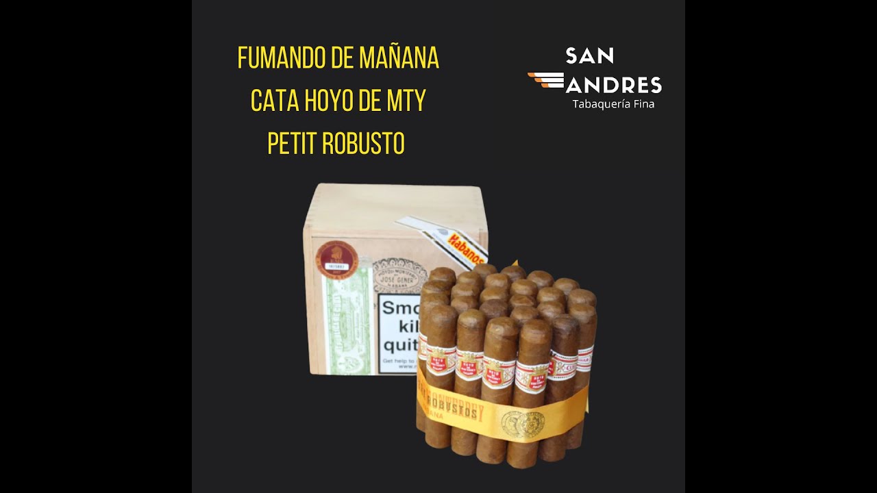 Fumando por la mañana, Cata Hoyo de Monterrey Petit Robusto - YouTube