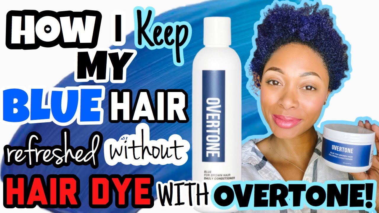 HAIR: How I Keep My Blue Hair Refreshed without Hair Dye with oVertone ...