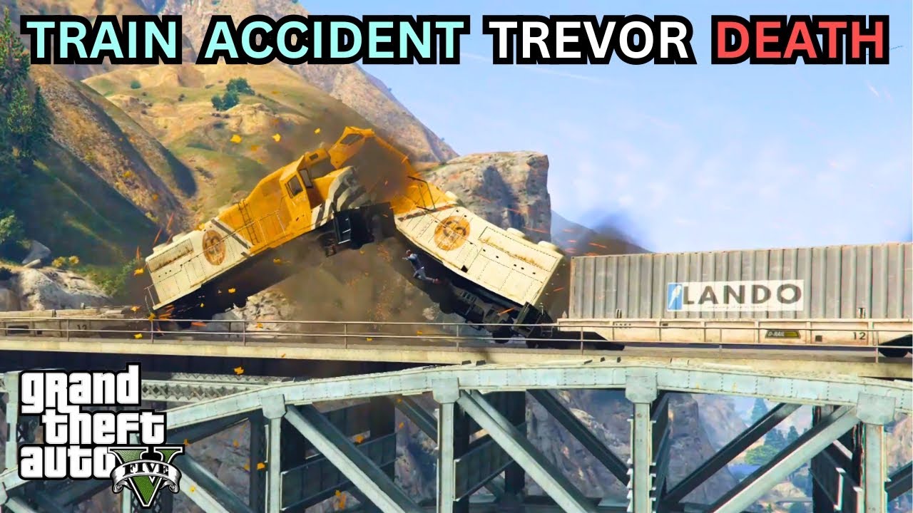 TREVOR DEATH IN TRAIN ACCIDENT GTA 5 - YouTube