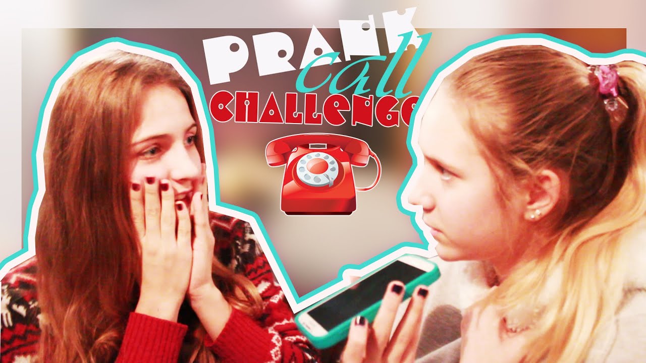 Prank Call Challenge/Приколы по телефону - YouTube
