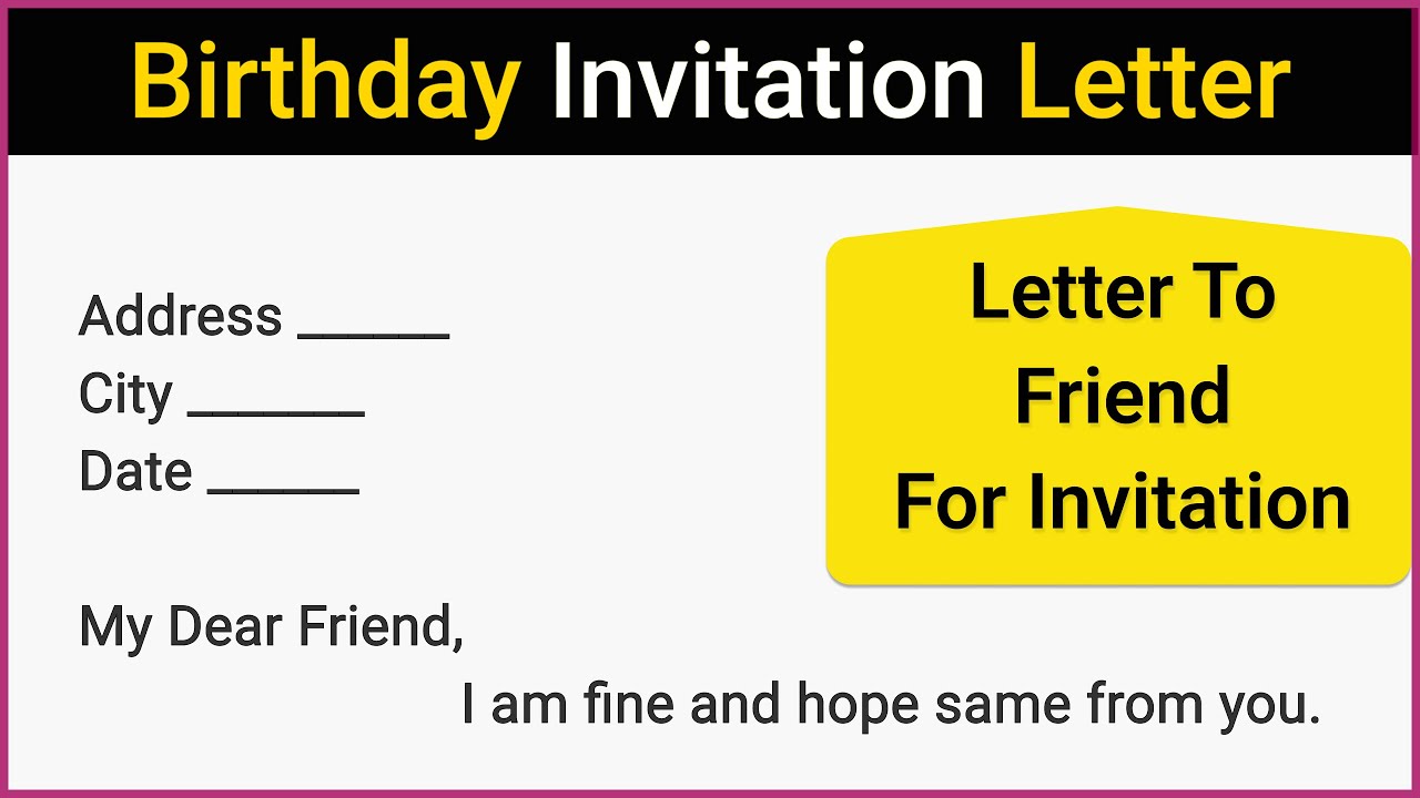 Letter To Friend For Birthday Party Invitation Letter Writing In English YouTube letter-to-friend-for-birthday-party-invitation-letter-writing-in-english-youtube