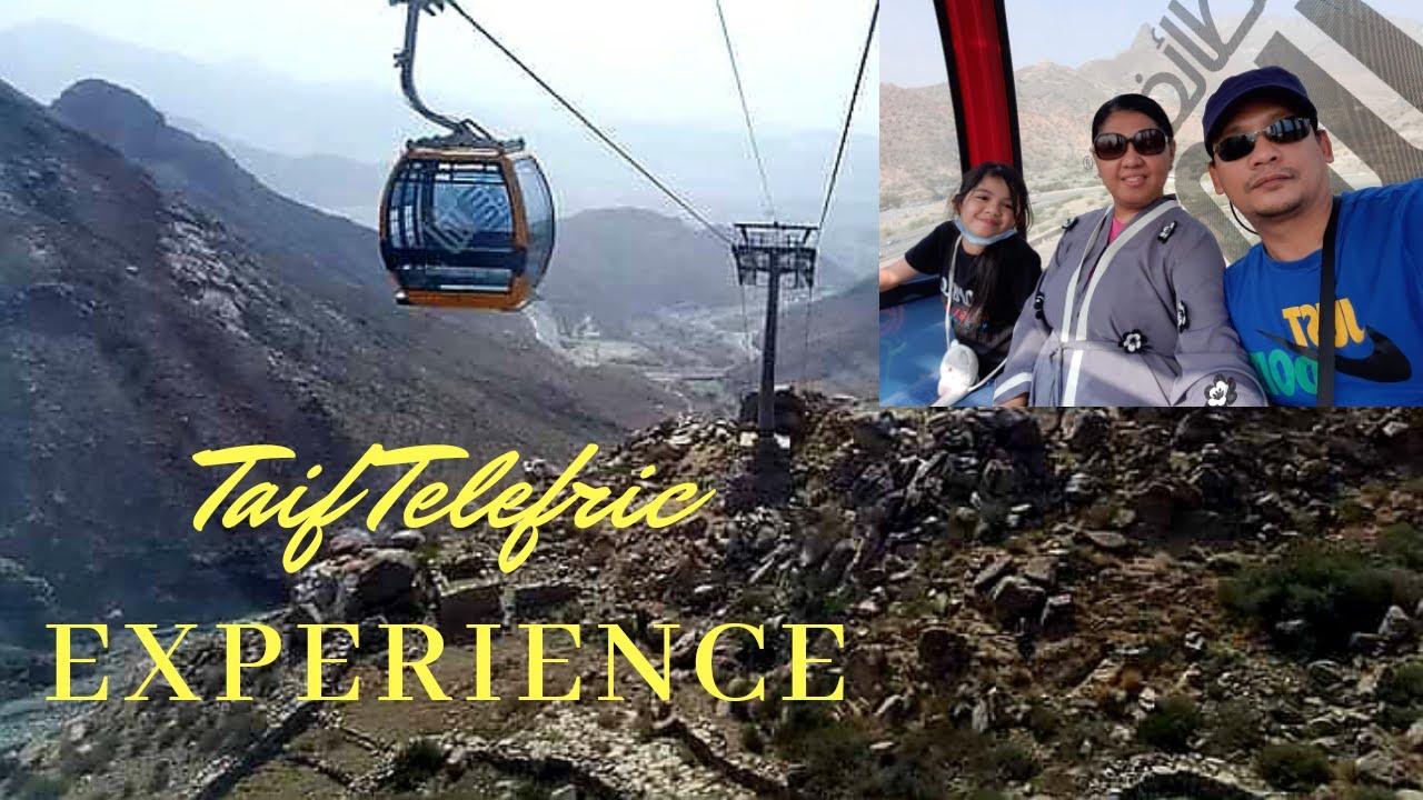 TAIF Part 2 I Telefric Experience I Taif Cable Car I Taif , Saudi ...