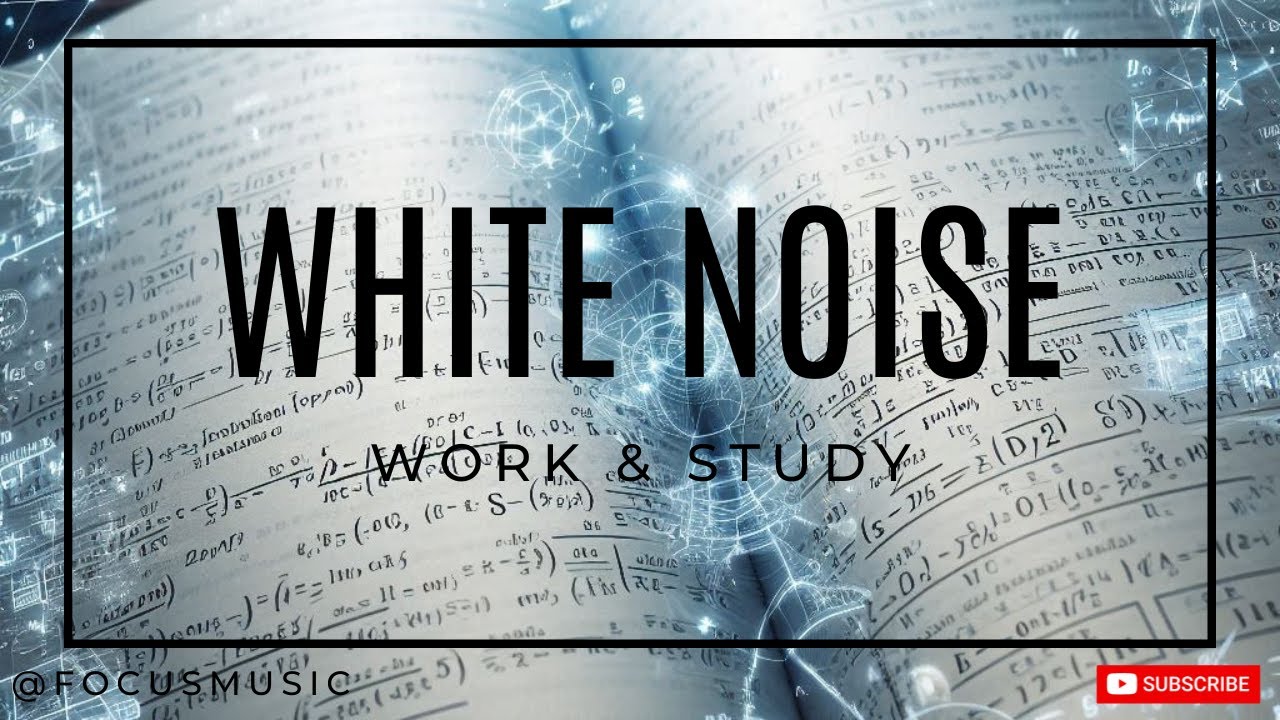 Ultimate White Noise Ambient Music for Focus, Study, Gaming & Concentration | Boost Productivity ...