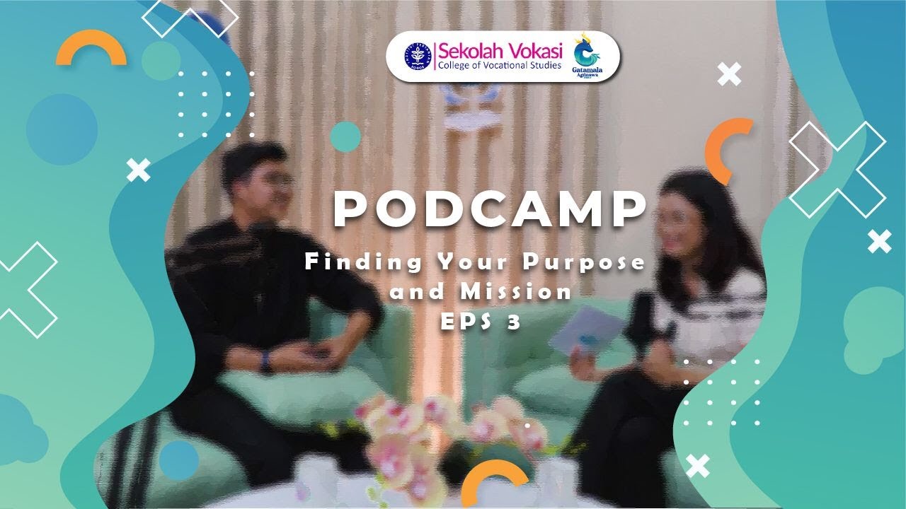 Podcast MPKMB 59 SV IPB : Eps. 3 Finding Your Purpose and Mission - YouTube