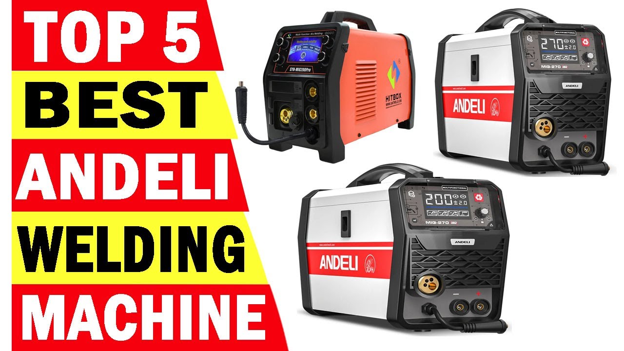 Top 5 Best Portable Welding Machine In 2024 | ANDELI Welding Machine ...