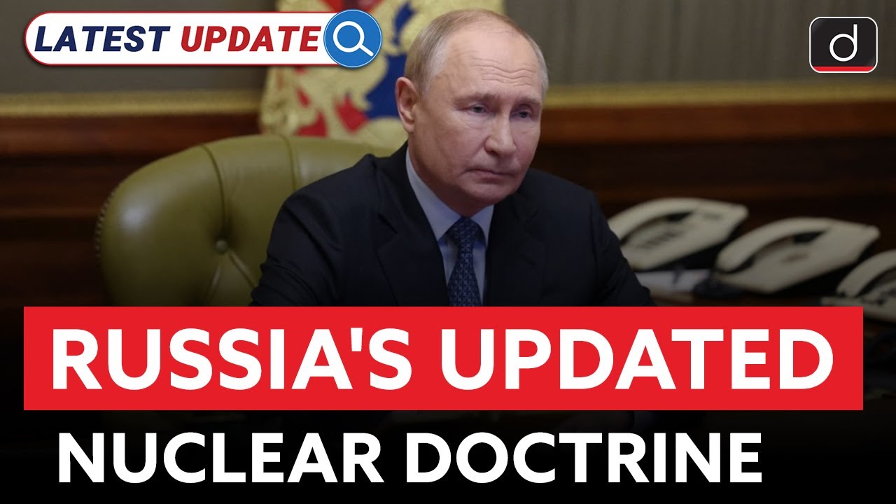 Russia's Updated Nuclear Doctrine | Latest Update | Drishti IAS English ...