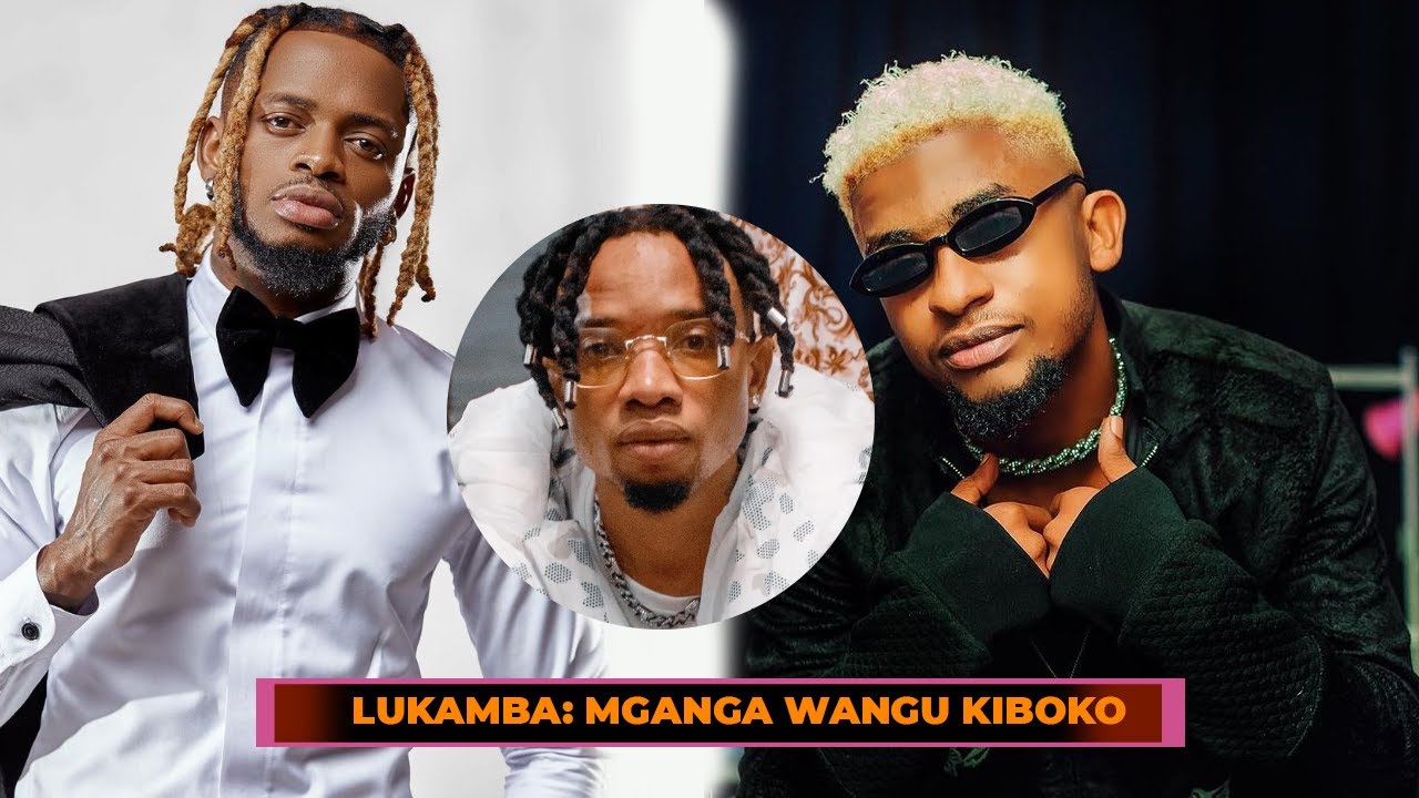 LUKAMBA: MGANGA WANGU KIBOKO, NIPO KWEYE PENZI ZITO DIAMOND NA ...