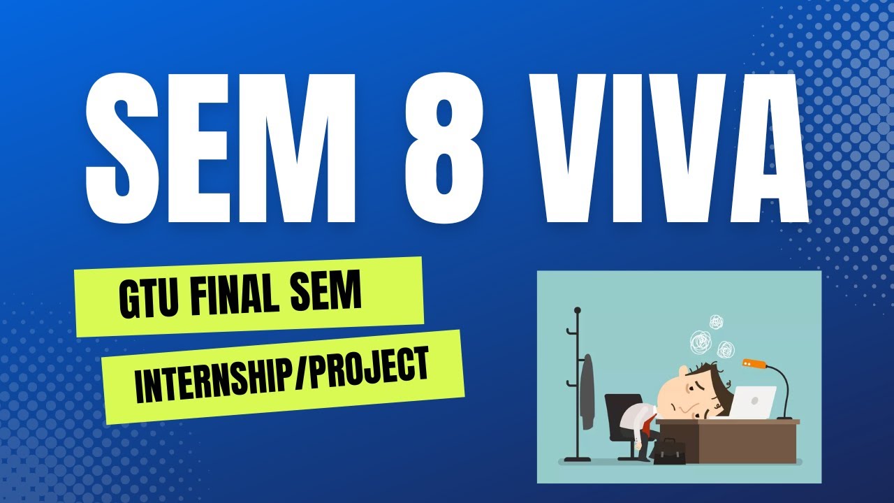 GTU Sem 8 External VIVA Experience - YouTube