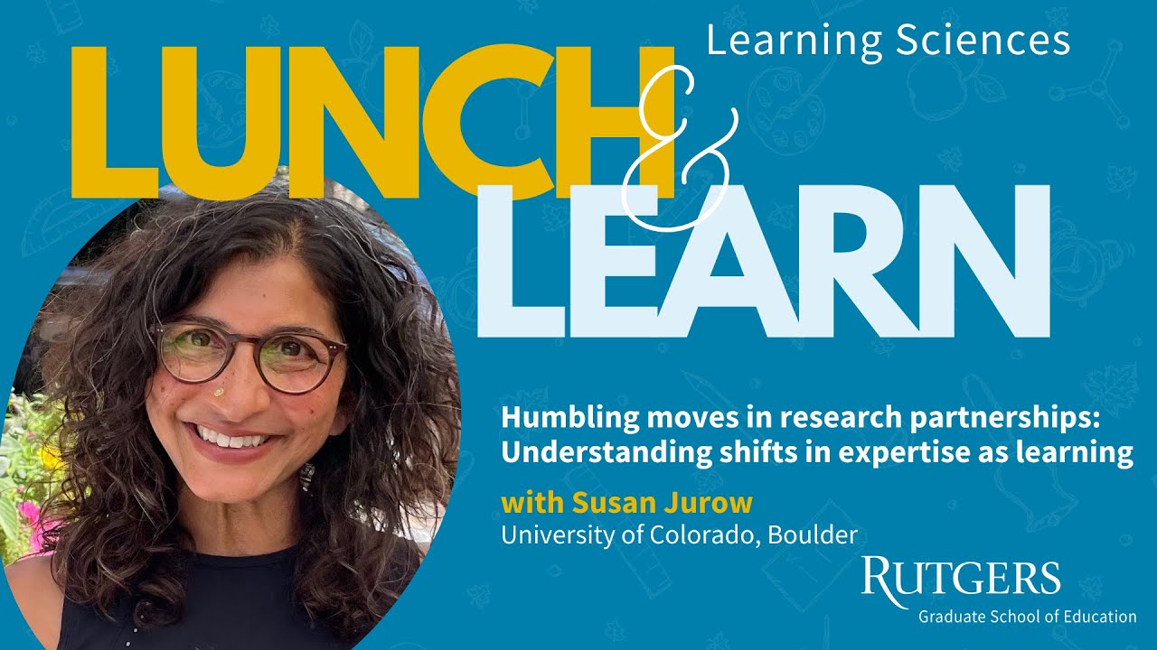 Learning Sciences Lunch and Learn with Susan Jurow, Ph.D. - YouTube