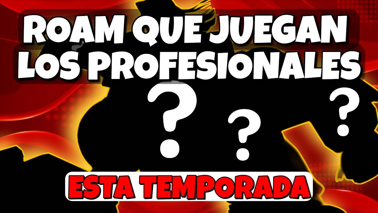 Este Roam Está Rompiendo el META Competitivo 😱 ¡Tienes que Usarlo ...