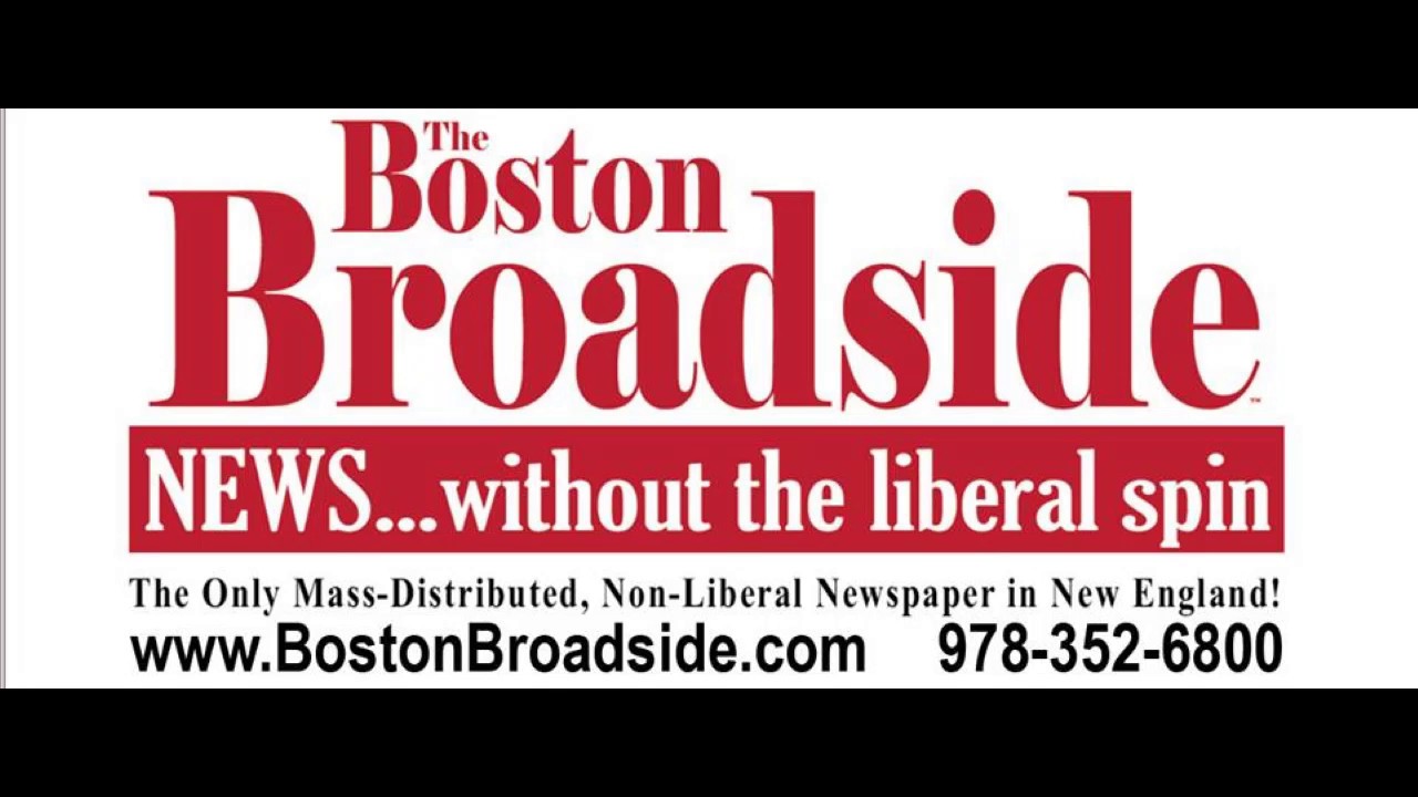 Boston Broadside The Only Mass Distributed Conservative Paper in New ...