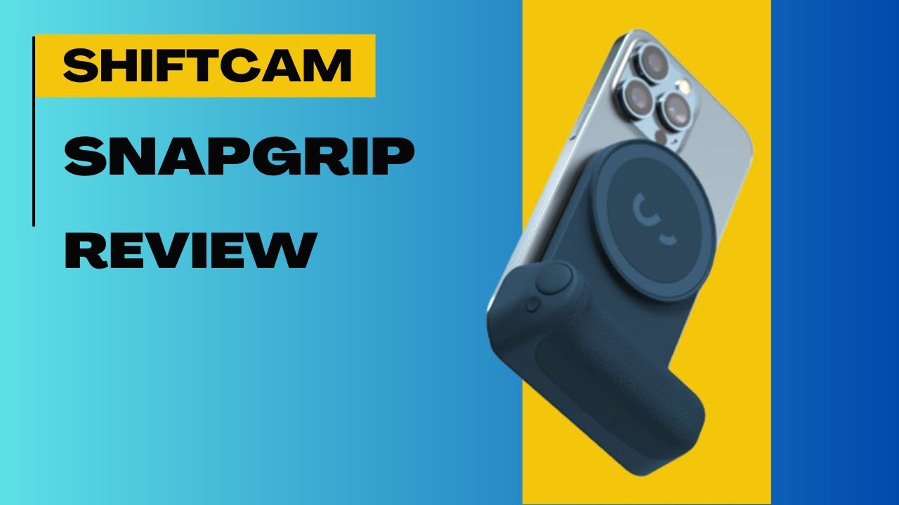 ShiftCam SnapGrip: The Best Smartphone Camera Accessory? | Full Review ...
