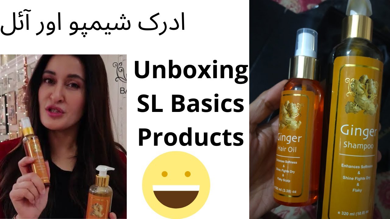 SL Basics Unique Products | Unboxing of SL Basics Ginger Hair Oil and Shampoo | Shaista Lodhi # ...