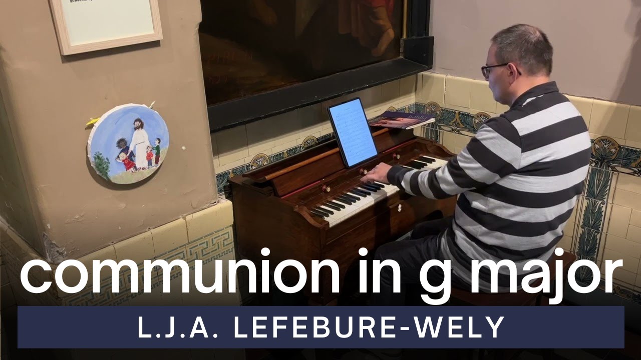 L.J.A. Lefebure-Wely - Communion in G Major | Physharmonica ca. 1865 by ...