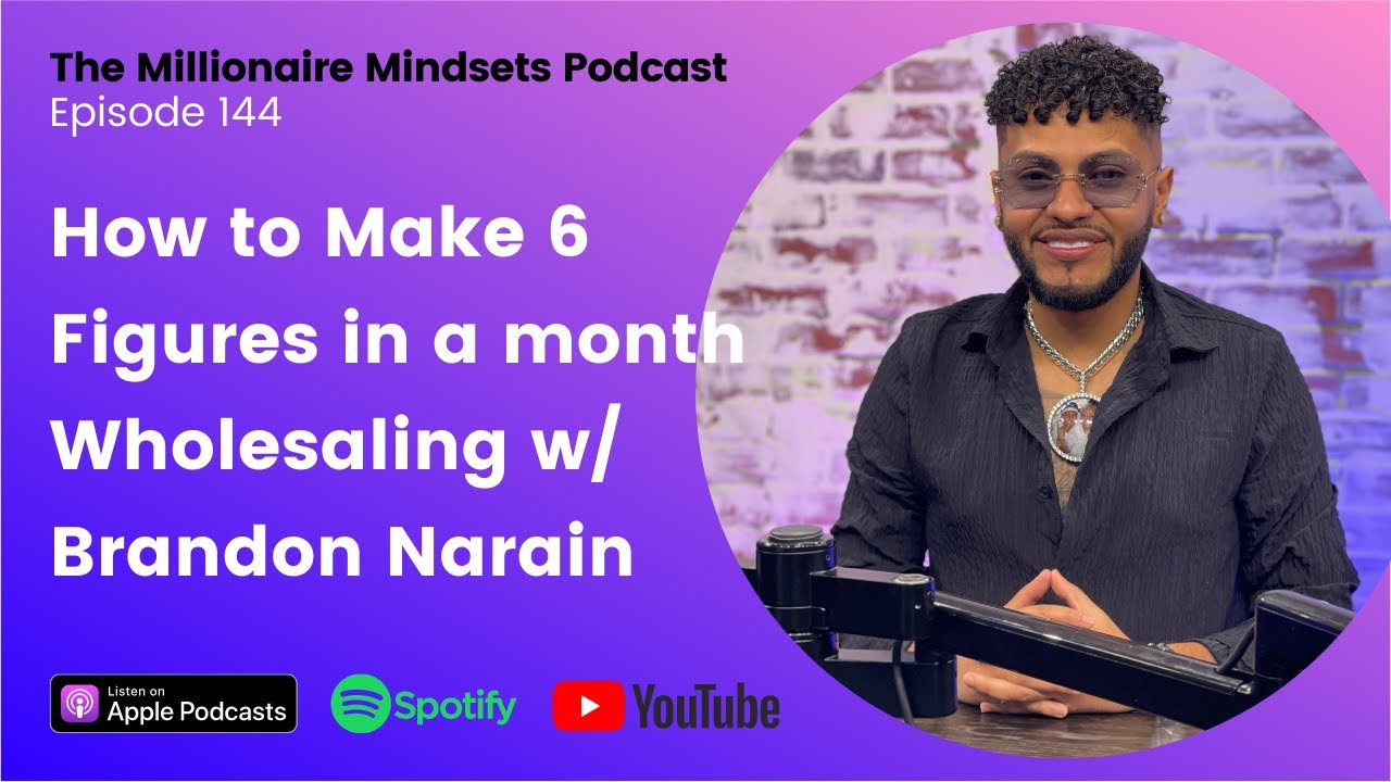 How To Make 6 Figures In A Month Wholesaling W Brandon Narain YouTube how-to-make-6-figures-in-a-month-wholesaling-w-brandon-narain-youtube