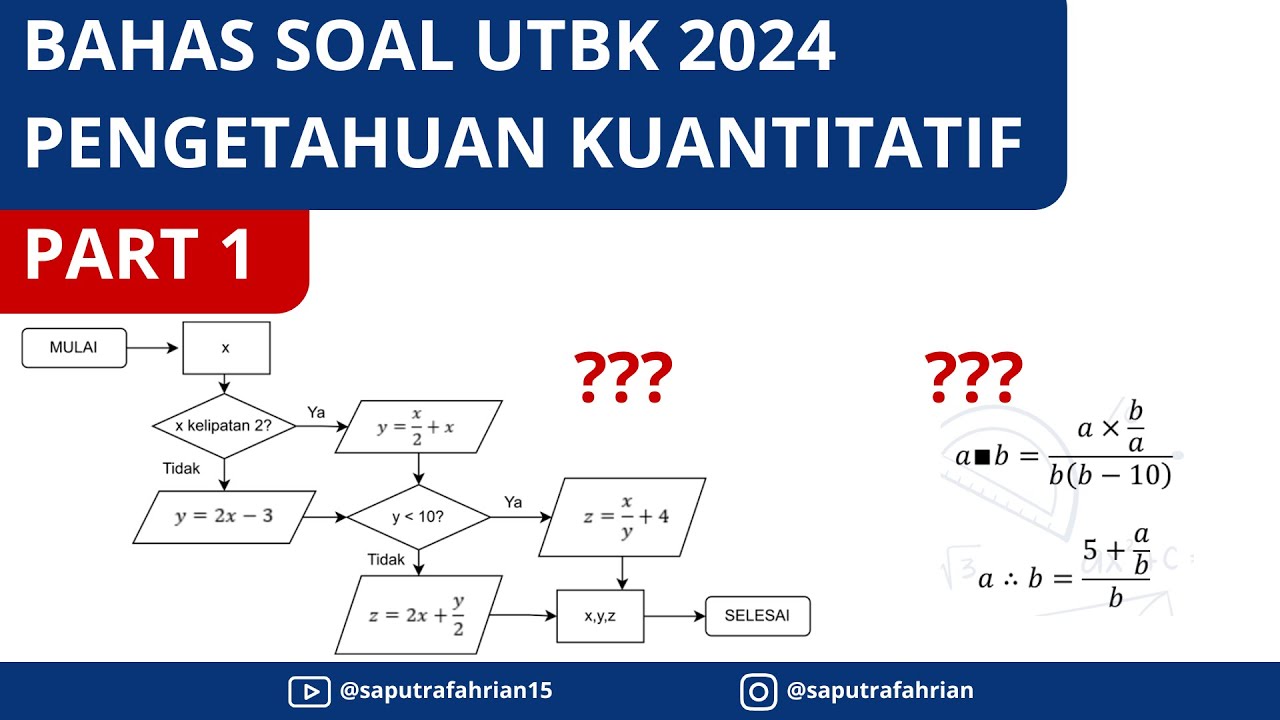 PEMBAHASAN SOAL UTBK 2024 PENGETAHUAN KUANTITATIF - PART 1 - YouTube