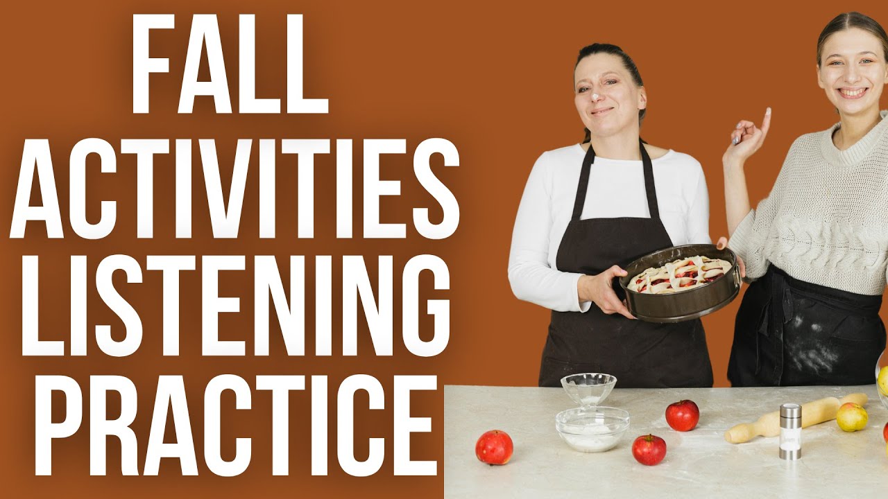 Fall Activities Stories Listening Practice for English Learners | ESOL ...