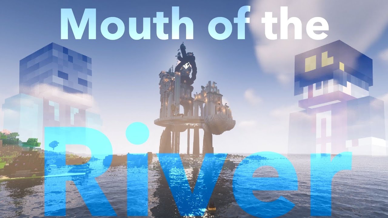 The Mouth of the River (Relics SMP Revival Arc) - YouTube