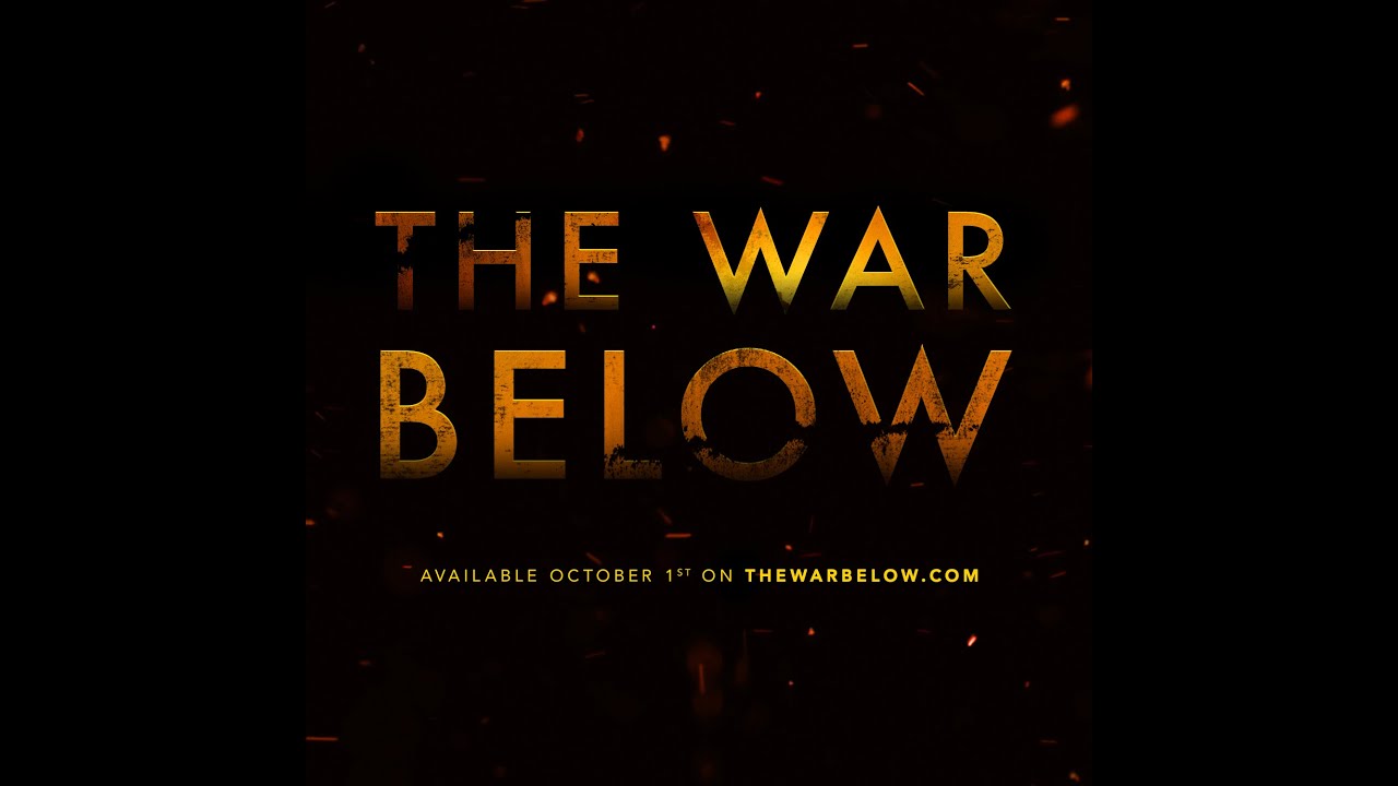 The War Below | Official Trailer [HD] | Now Playing! - YouTube