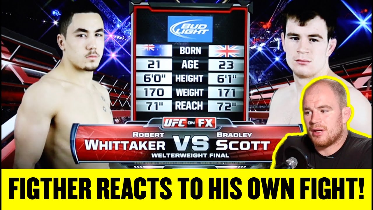 BRADLEY SCOTT vs ROBERT WHITTAKER UFC ULTIMATE FIGHTER FINALE REACTION ...
