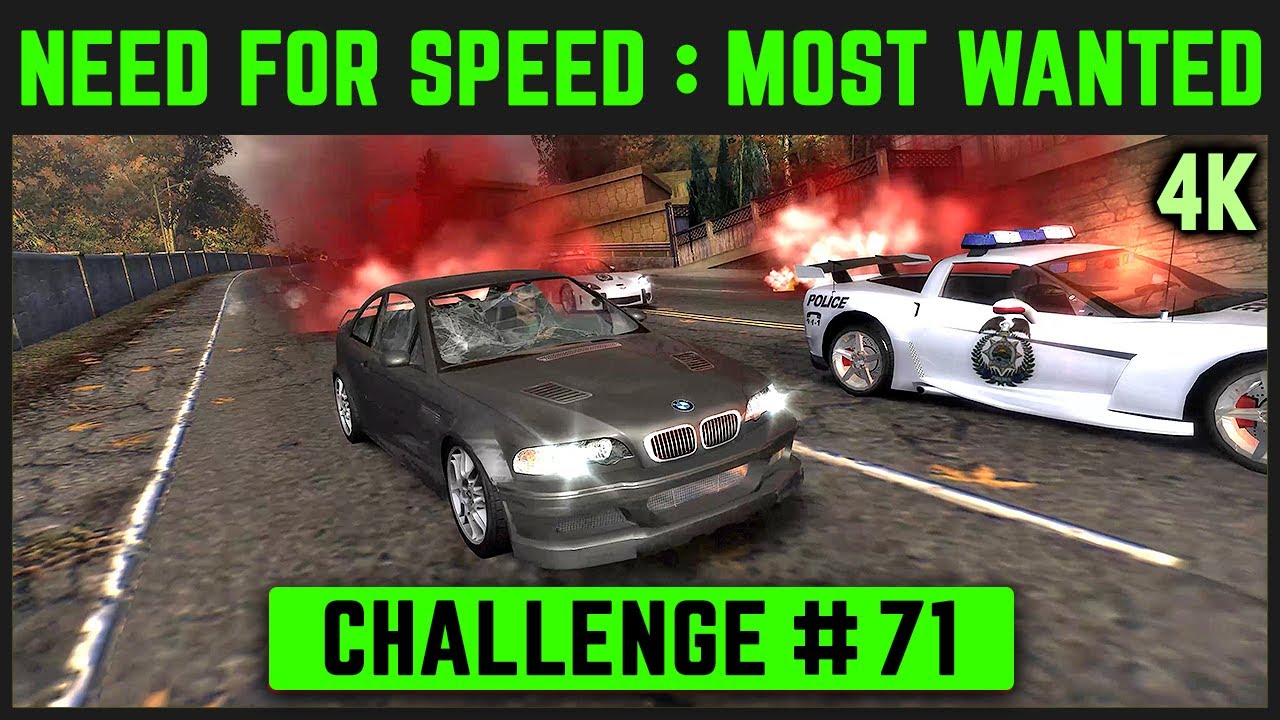 NFS: Most Wanted Remastered 4K - Challenge #71 - YouTube