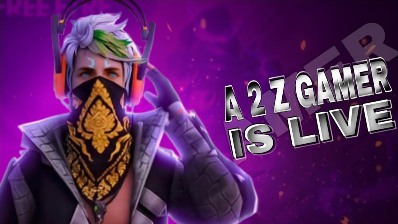 A2Z GAMER is live stream in Garena free fire - YouTube