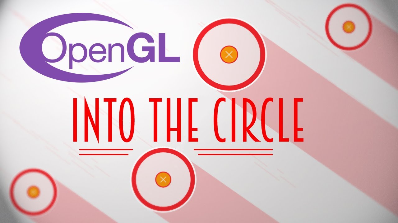 OpenGL Dev C++ - Into The Circle - YouTube
