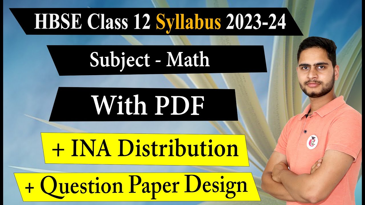 HBSE Class 12 Math Syllabus 2023-24 PDF with Question Paper Design and ...