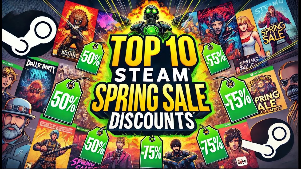 Steam Spring Sale 2025: INSANE Price Drops on Must-Play Games! - YouTube