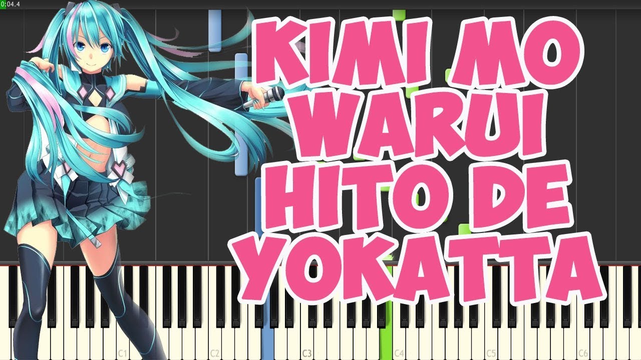 🎹 hatsune miku - kimi mo warui hito de yokatta (Piano Tutorial ...