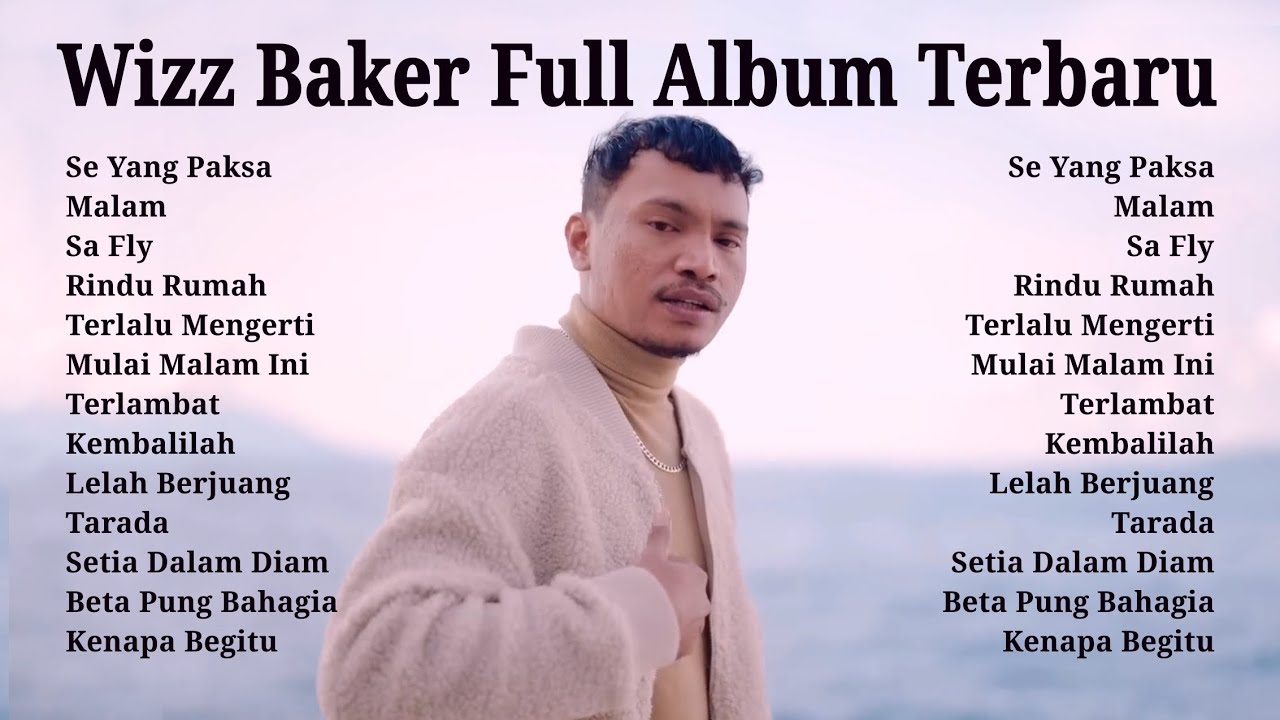 WIZZ BAKER Full Album Terbaru 2023 | Lagu Ambon Terbaik 2023 - YouTube