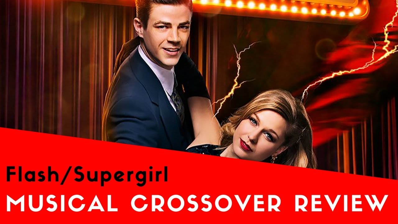 The Flash/Supergirl Musical Crossover Episode Review - YouTube