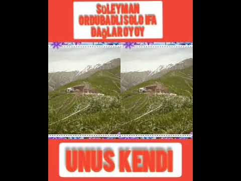 SÜLEYMAN ORDUBADLİ SOLO IFA @UNUS KENDI dağalar oy oy 🎹