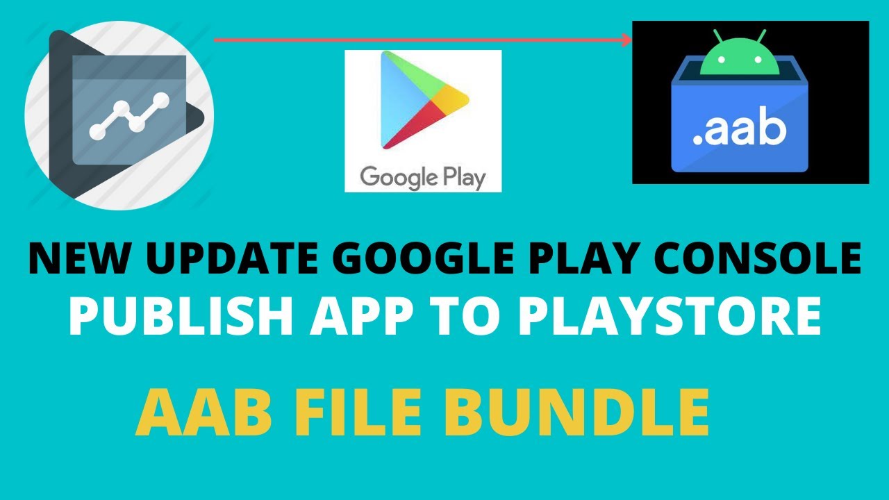 How To Publish App To Playstore AAB File Bundle - New Update in Google ...