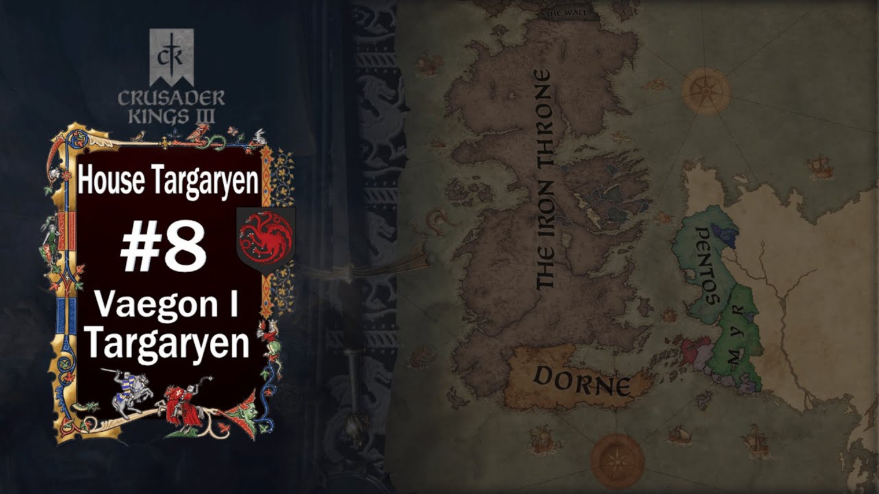 House Targaryen - Vaegon I Targaryen - Grand Tour for Taxation #8 ...