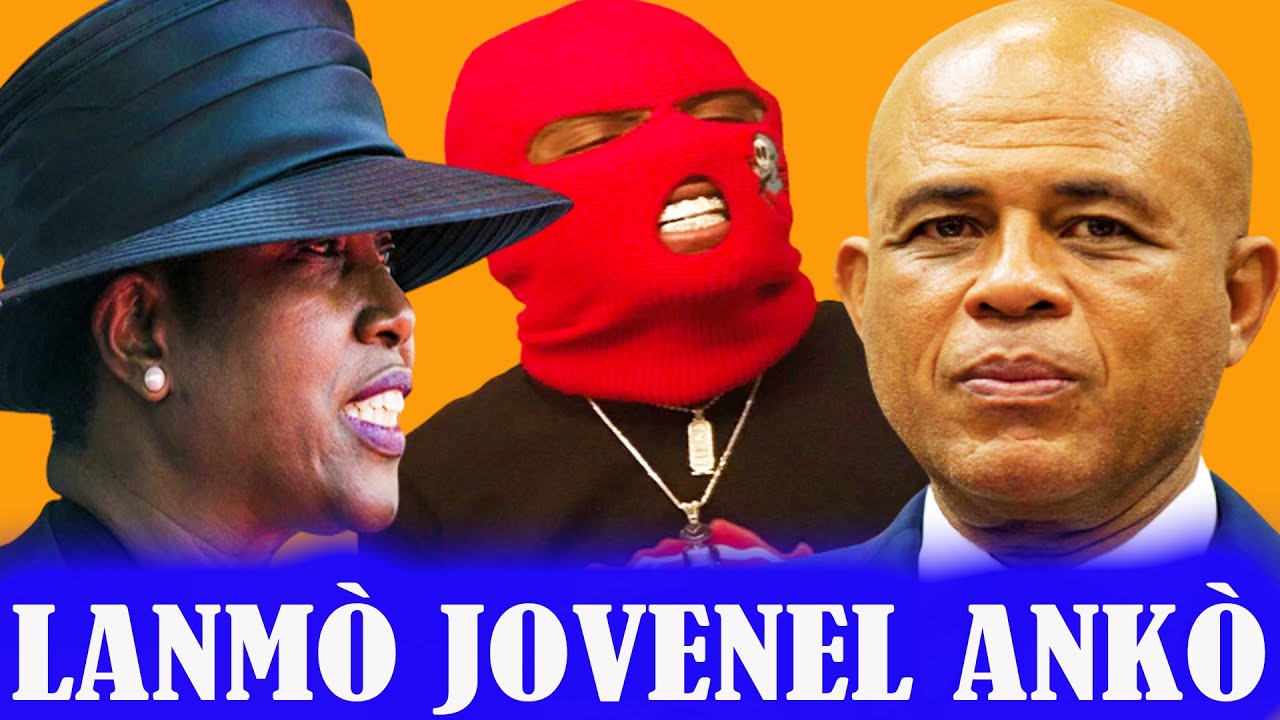 MOVE NOUVÈL 18 DESANM 2022 MICHEL MARTELLY LANMO JOVENEL MOISE MARTINE ...