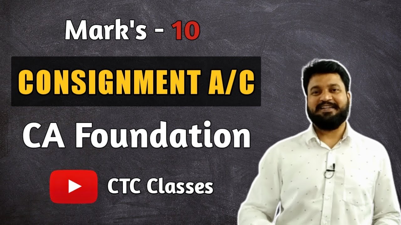 consignment accounting ca foundation l CTC Classes - YouTube