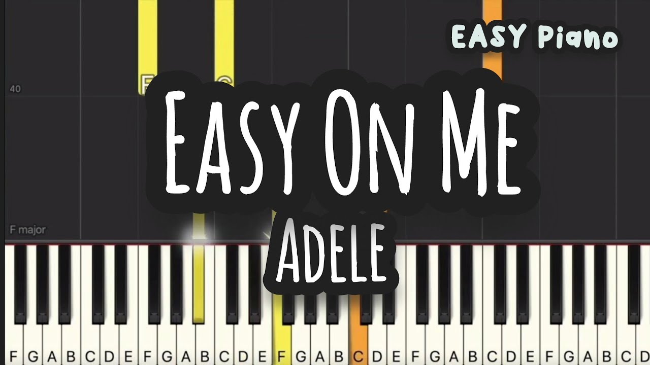 Adele - Easy On Me (Easy Piano, Piano Tutorial) Sheet - YouTube
