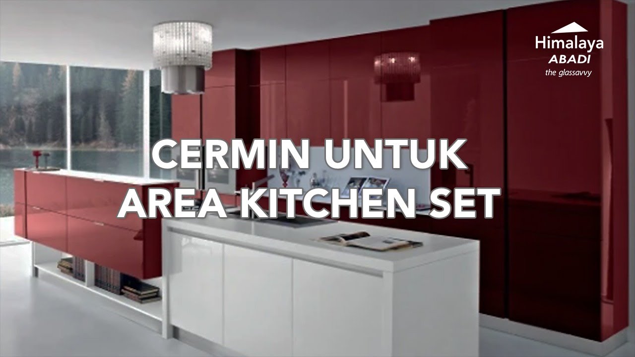 KITCHEN SET KACA CERMIN - YouTube